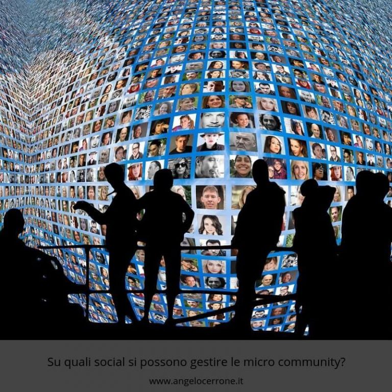 Su quali social si possono gestire le micro community? | Angelo Cerrone